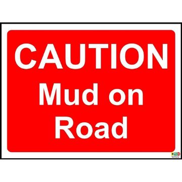 KPCM | Caution Mud On Road Signs