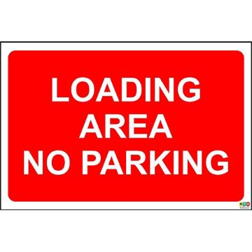 KPCM | No Parking Loading Area Signs
